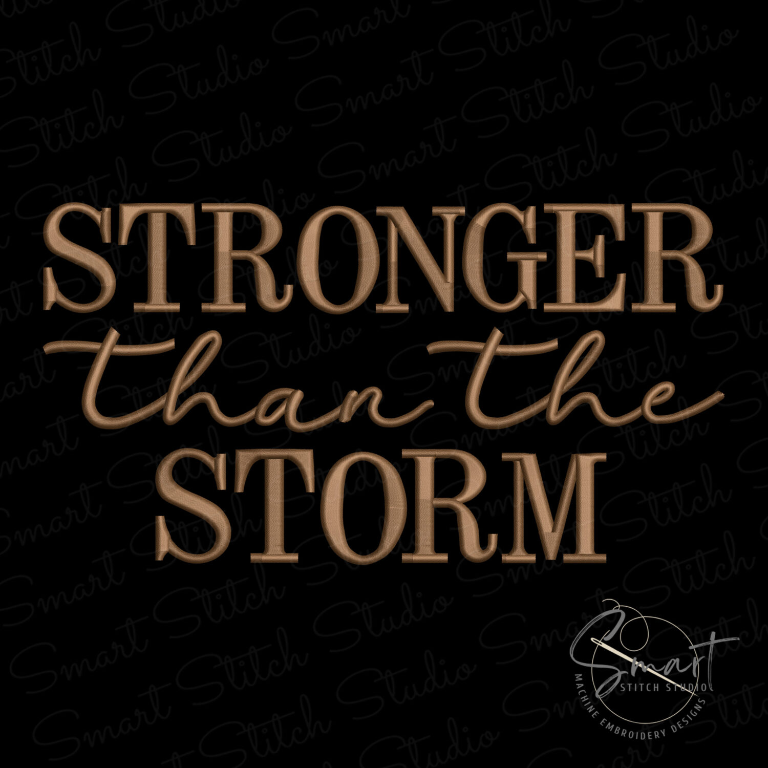 Stronger Than The Storm Embroidery Design – Inspirational Machine File